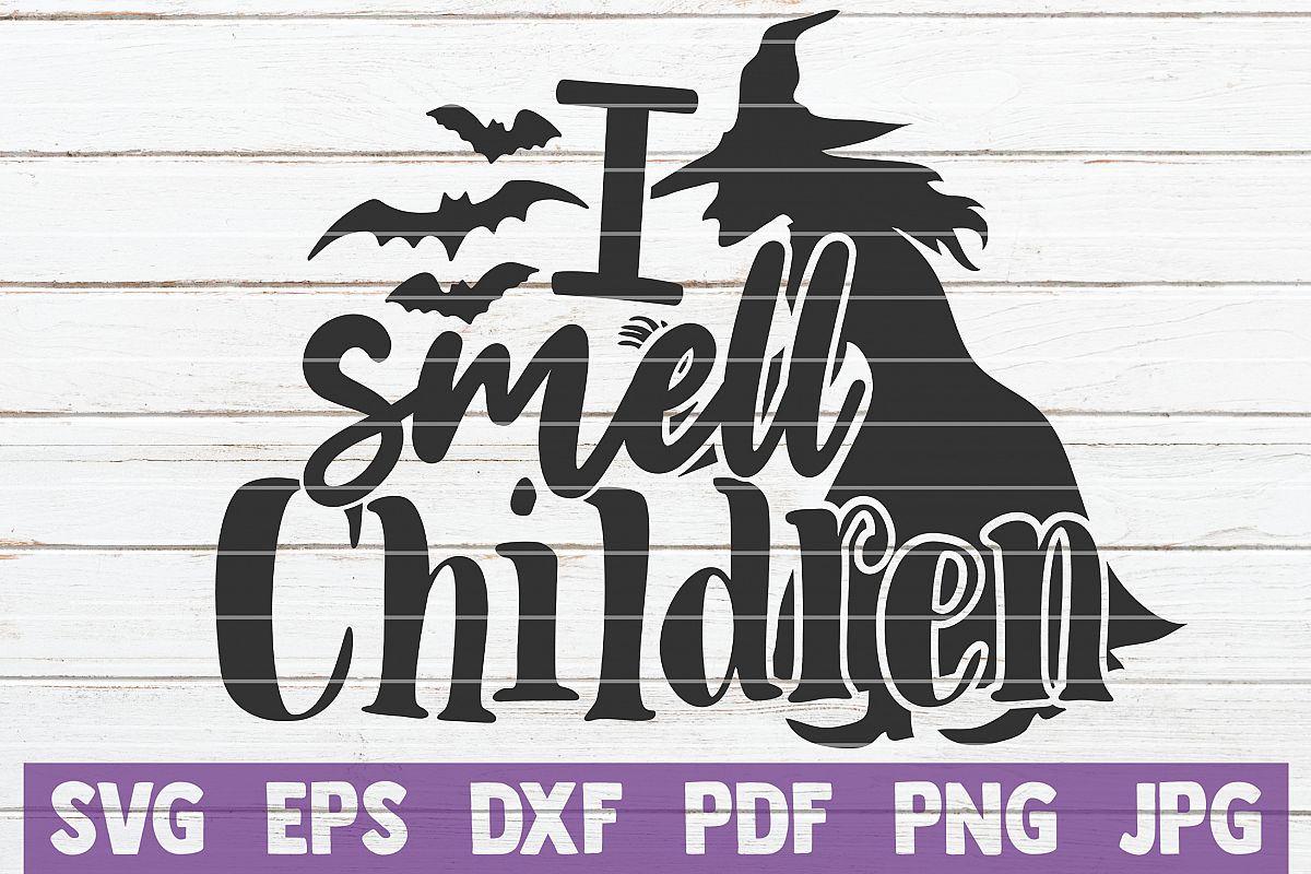 I Smell Children SVG Cut File (352388) | Cut Files | Design Bundles