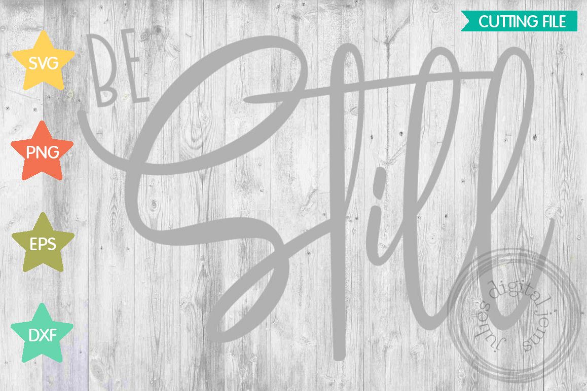Be Still, Psalm 46, Bible verse svg