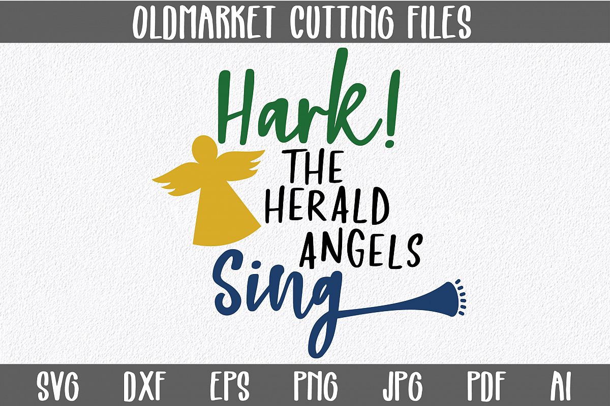 Hark the Herald Angels Sing - Christmas SVG Cut File - DXF (136283 ...