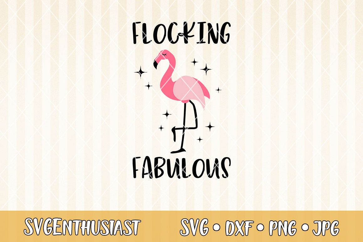 Flocking fabulous SVG cut file (295663) | SVGs | Design Bundles