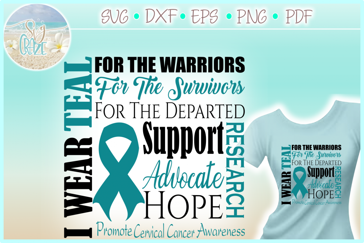 I Wear Teal Cervical Cancer Svg Dxf Eps Png Pdf
