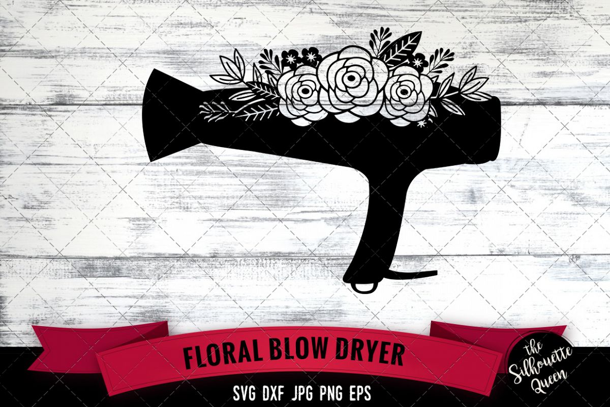 Floral Blow Dryer Svg Cut File