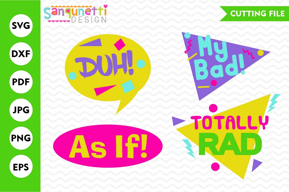 80s And 90s Retro Sayings Svg 301324 Cut Files Design Bundles