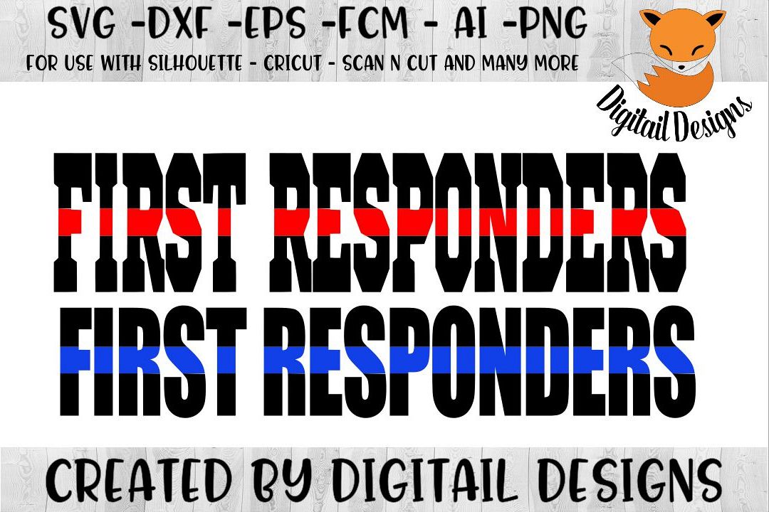 First Responders SVG - Silhouette - Cricut - Scan N Cut