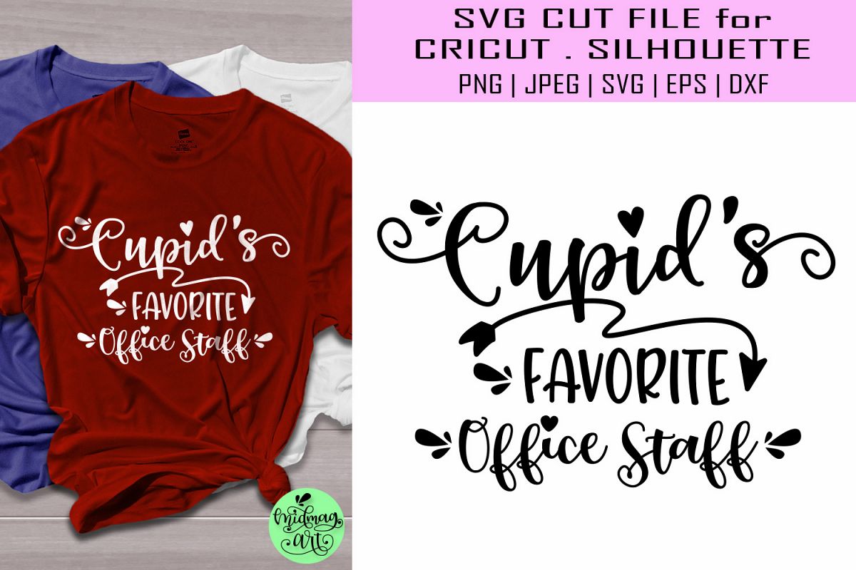 Cupidss Favorite Office Staff Svg Valentine Shirt Svg