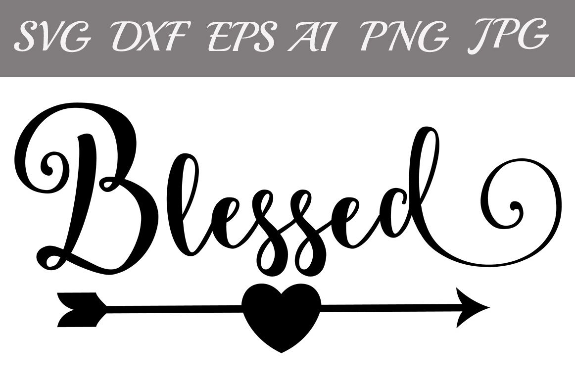 Blessed SVG (44199) | Illustrations | Design Bundles