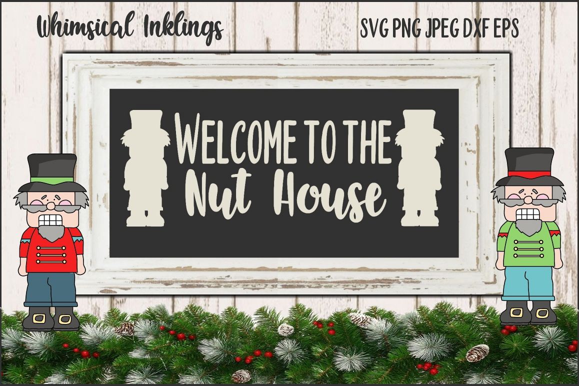 Welcome To The Nuthouse SVG (130172) | SVGs | Design Bundles