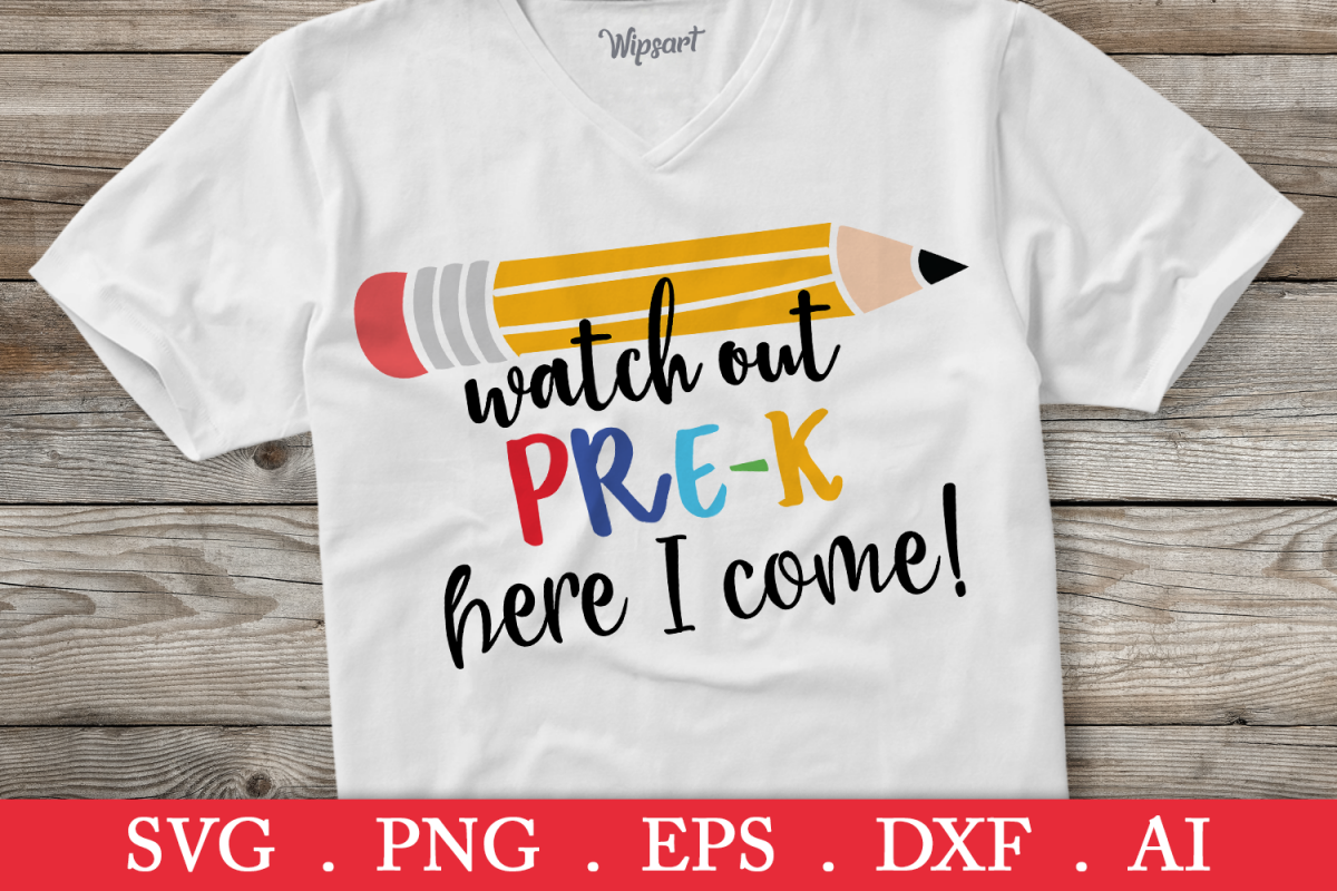 SALE! Watch out pre-k here I come svg, back to school svg