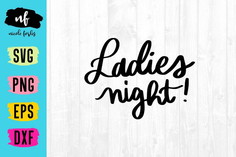 Girls Night SVG Cut File (274106) | SVGs | Design Bundles