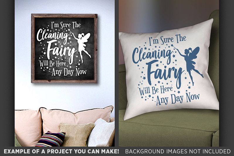 Cleaning Fairy Funny Kitchen Sign SVG - Cleaning Fairy 675
