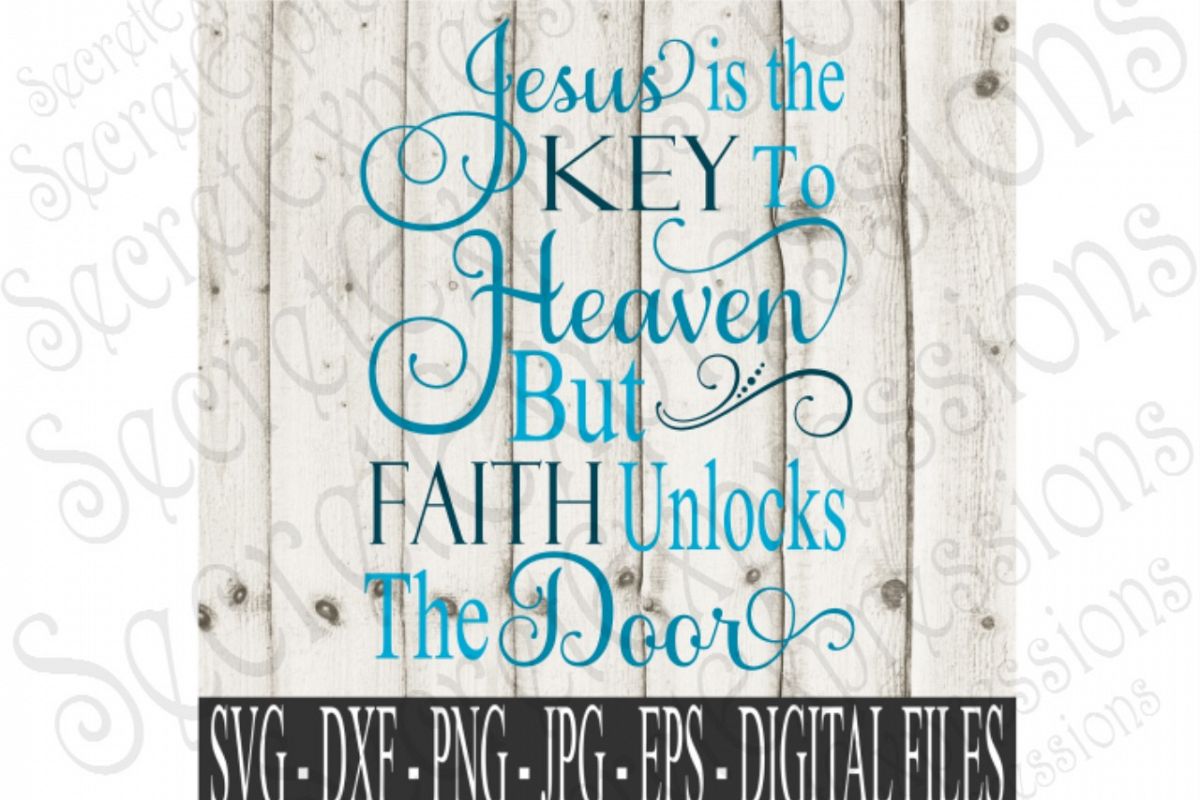 Jesus is the Key to Heaven