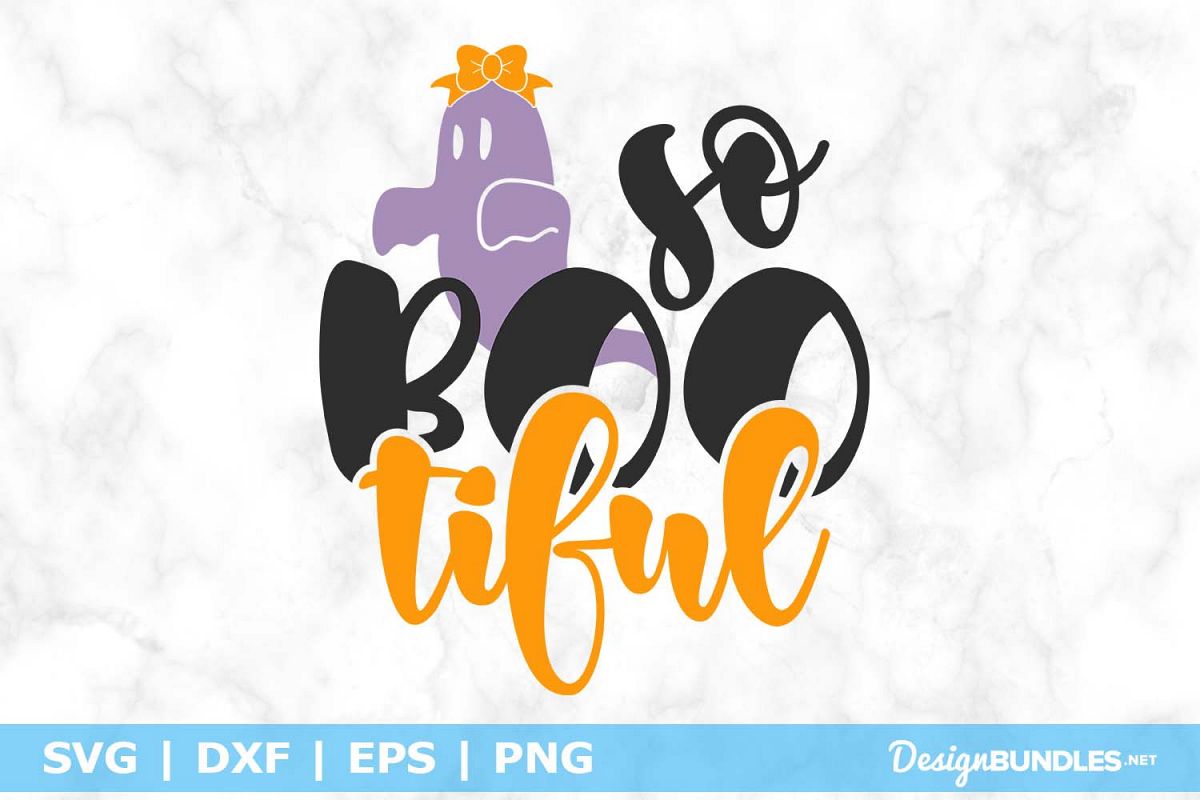 Soo Bootiful SVG File