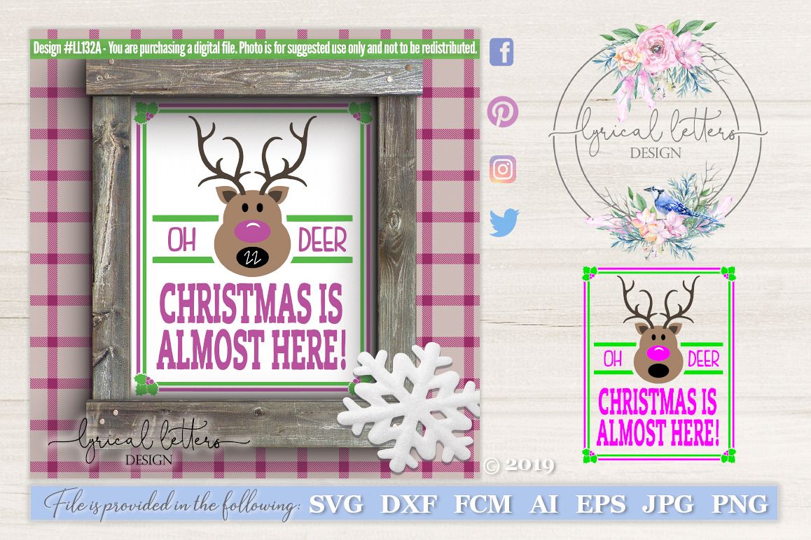 Oh Deer Christmas Is Almost Here Christmas SVG LL132 D (115310) | SVGs ...