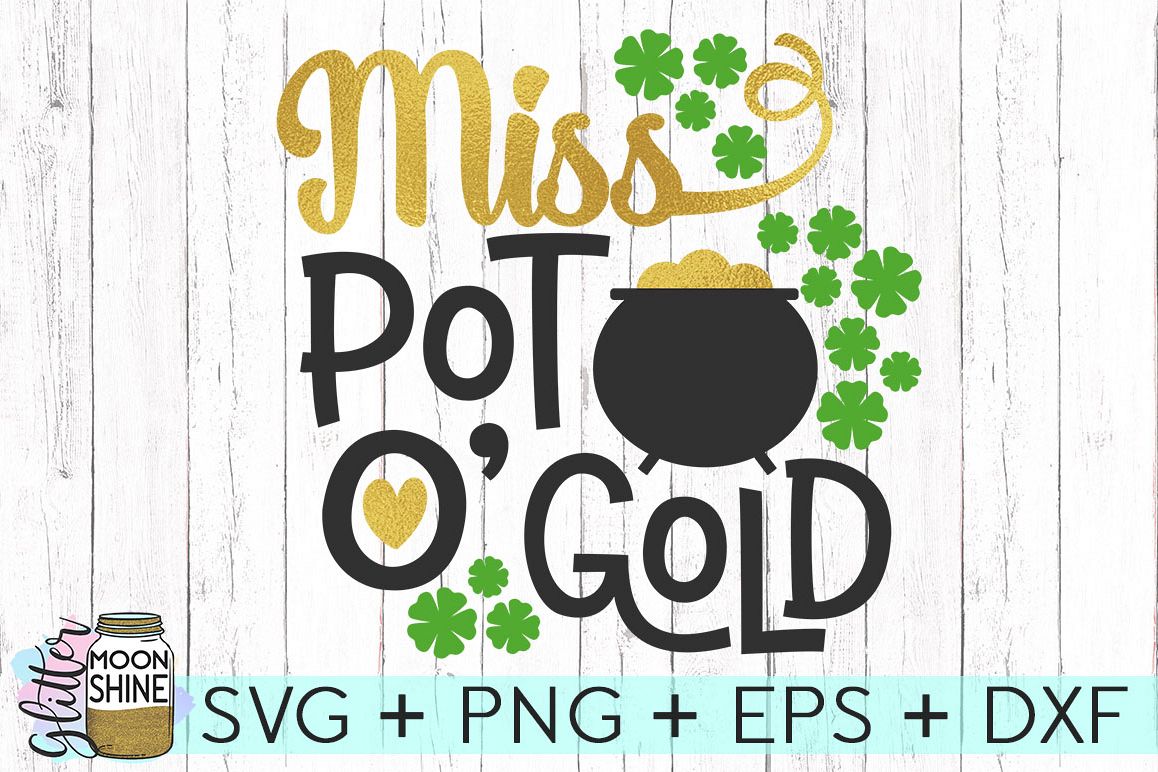 Miss Pot O' Gold SVG DXF PNG EPS Cutting Files (54844) | SVGs | Design ...