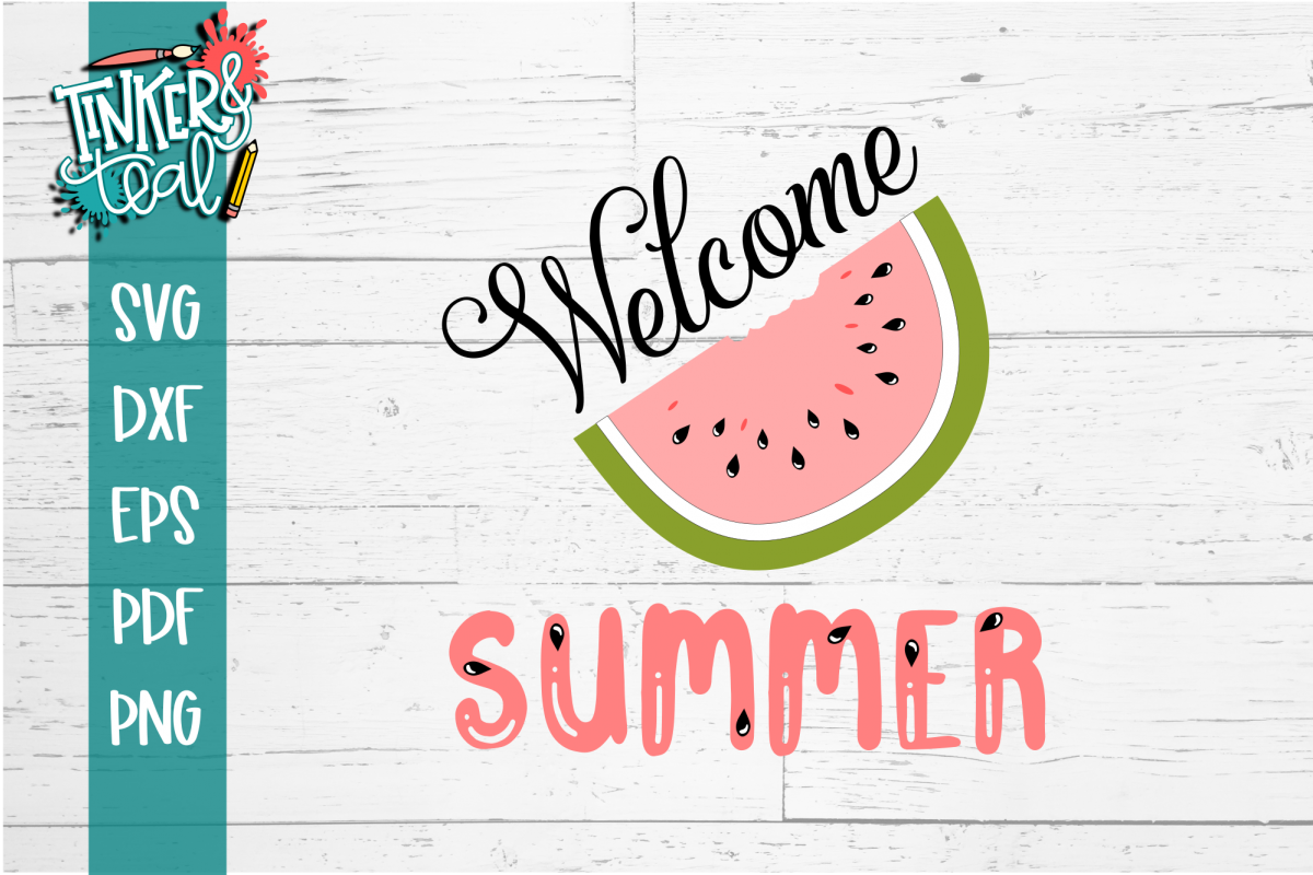 Watermelon Welcome Summer SVG