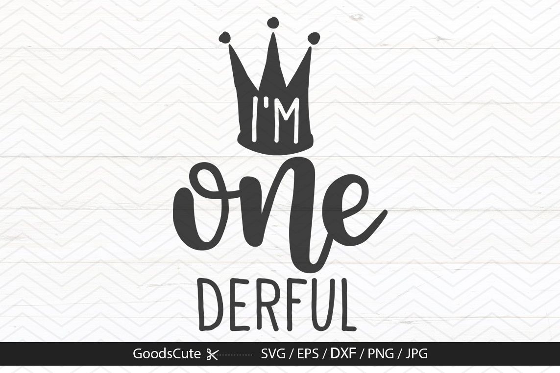 I'm One derful - SVG DXF JPG PNG EPS