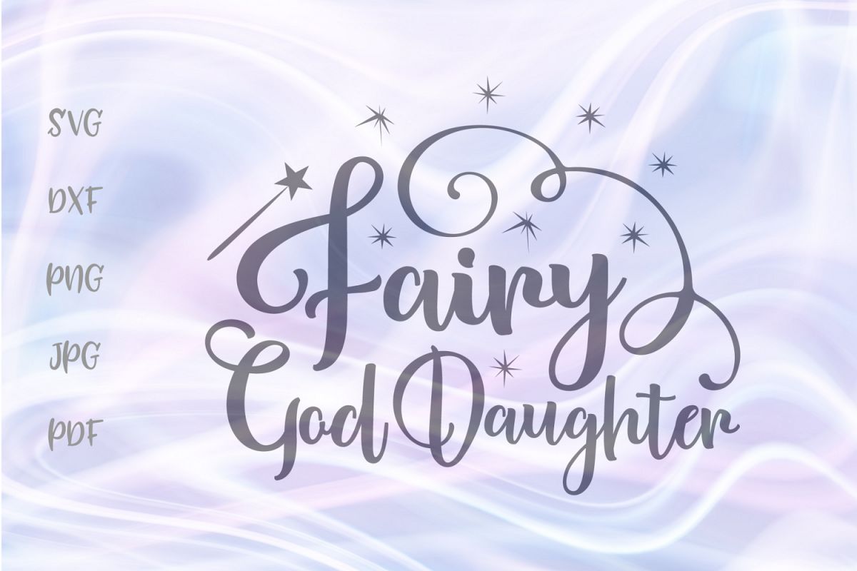 Fairy Goddaughter SVG for Cricut Christening Cut File DXF