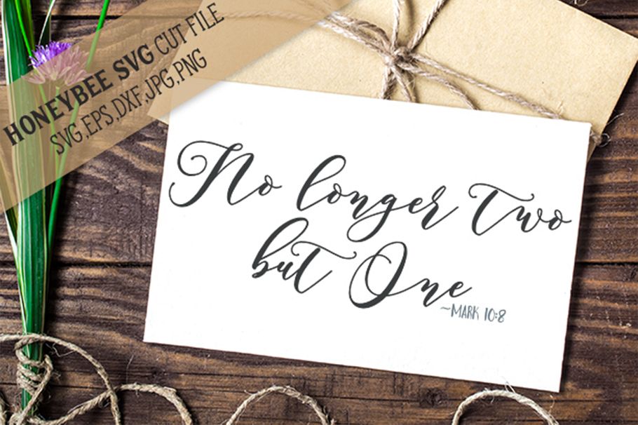 No longer two but One SVG Cut File