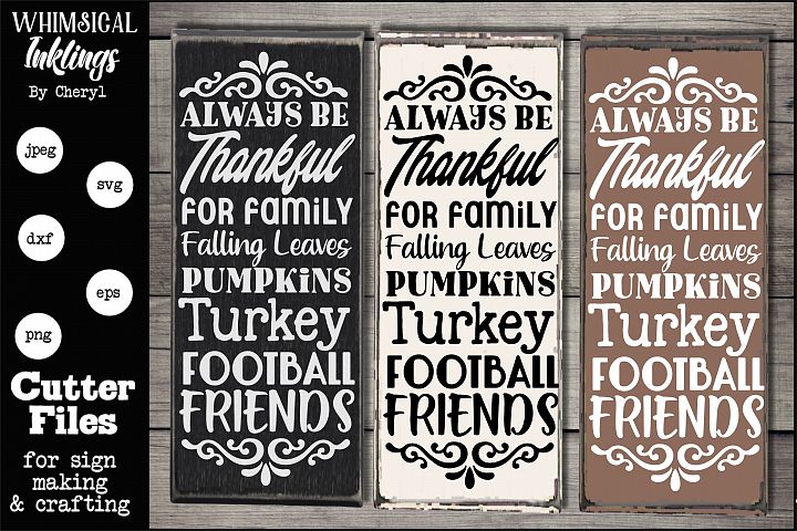 Always be Thankful-Vertical SVG (359854) | SVGs | Design Bundles
