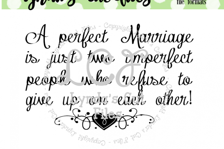 A Perfect Marriage//Love SVG/EPS/DXF File