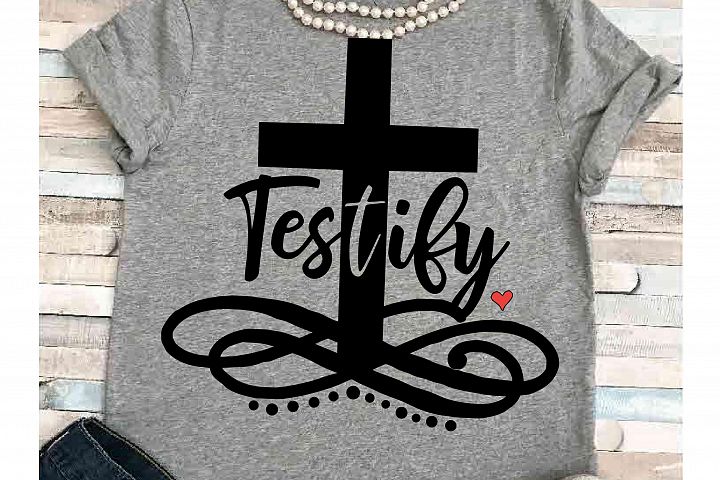 Testify svg SVG DXF JPEG Silhouette Cameo Cricut Jesus svg iron on ...