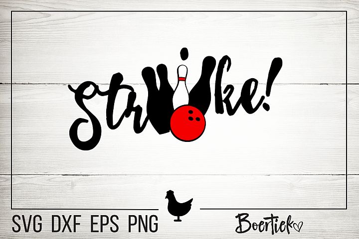 Strike! Bowling term SVG cutting file (75315) | Cut Files | Design Bundles