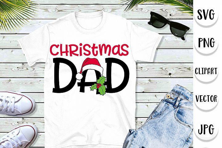 Christmas Dad SVG - Daddy, Father Holidays cut files (175932) | SVGs ...