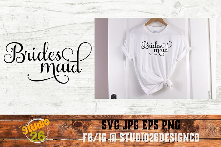 Bridesmaid - SVG PNG EPS