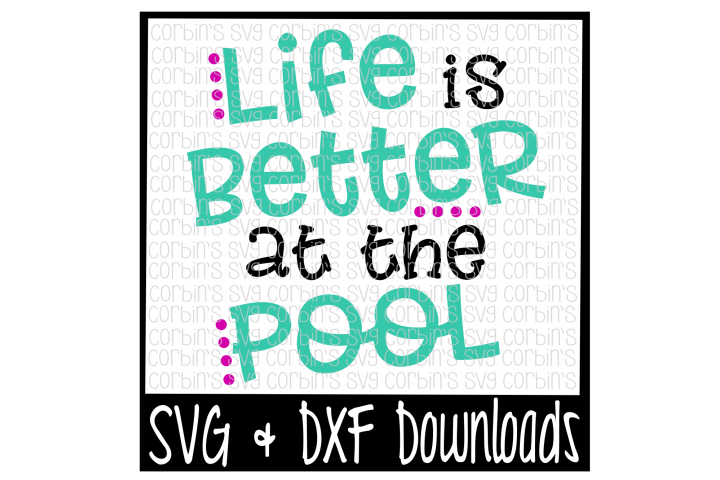 Life Is Better At The Pool (20267) | SVGs | Design Bundles
