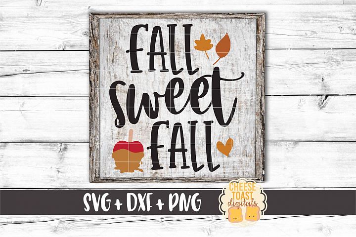 Fall Sweet Fall - Autumn Sign SVG PNG DXF Cut Files