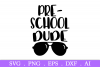 SALE! Preschool dude svg, back to school svg