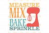Measure Mix Bake svg (10919) | SVGs | Design Bundles