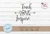 Teach love inspire, SVG DXF PNG EPS (239923) | Cut Files | Design Bundles