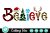 Believe - A Christmas SVG Cut File