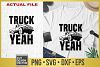 Truck Yeah SVG (305263) | SVGs | Design Bundles