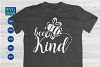 bee kind svg, bee svg, bee quotes cutting file, bee T-shirt