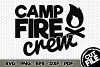 Camp Fire Crew - SVG Cut File n265