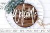Welcome - Circle Round - Oversized Modern Farmhouse Sign SVG