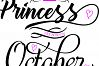 Princess are born in October Svg,Dxf,Png,Jpg,Eps vector file (56753 ...